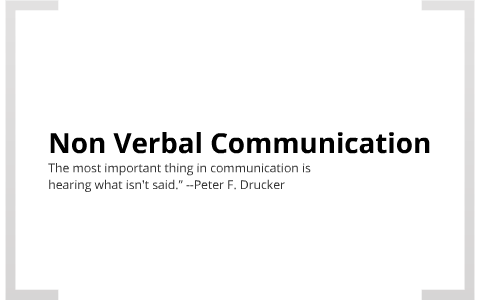 Non-Verbal Communication by Jessica Rolston on Prezi