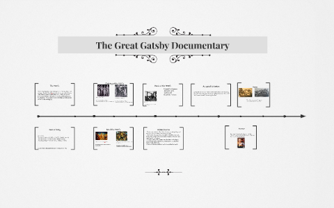 The Great Gatsby Documentary by Anthony Phung on Prezi