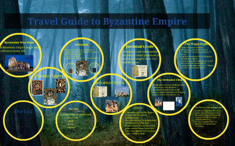 Travel Guide to Byzantine Empire by kyla king on Prezi