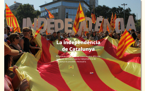 La independència by Gerard Safont on Prezi