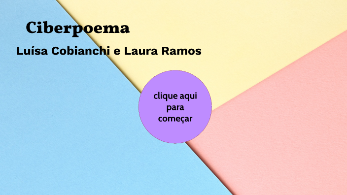 Ciberpoema By Luísa Cobianchi Leopoldino On Prezi