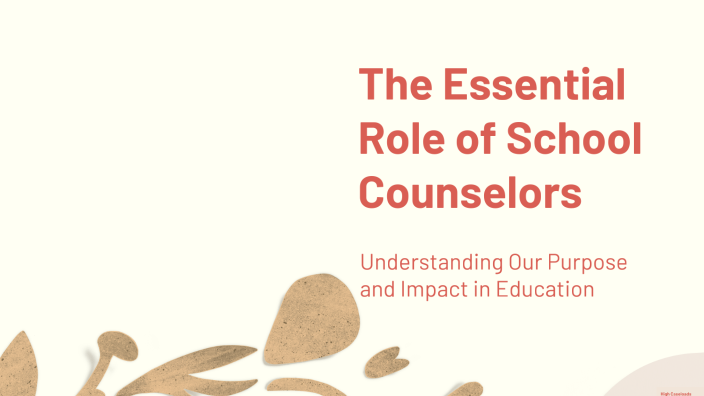 The Essential Role of School Counselors by Francisco Dussan on Prezi