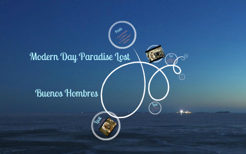 Paradise Lost by Julie Spurlock on Prezi