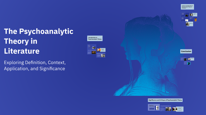 The Psychoanalytic Theory in Literature by Zineb Ezzarrad on Prezi