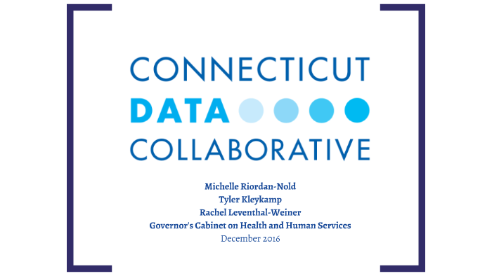 Governor's Cabinet: CT Data Update by Rachel Leventhal-Weiner on Prezi