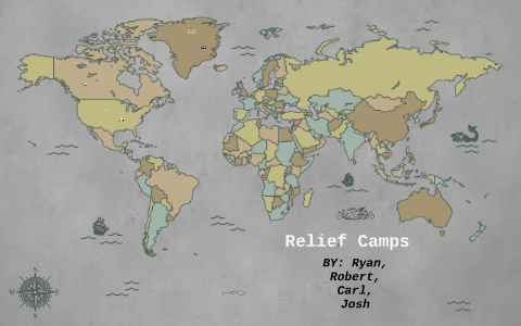 Relief Camps by carl E on Prezi