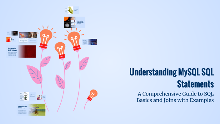 Understanding MySQL SQL Statements by a a on Prezi