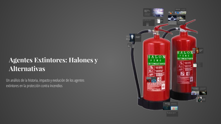 Agentes Extintores: Halones y Alternativas by fede tolentinati on Prezi