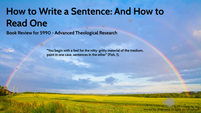 How to Write a Sentence: And How to Read One - Book Review by on Prezi