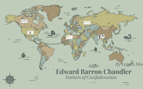 Edward Barron Chandler by Murphy Chandler on Prezi