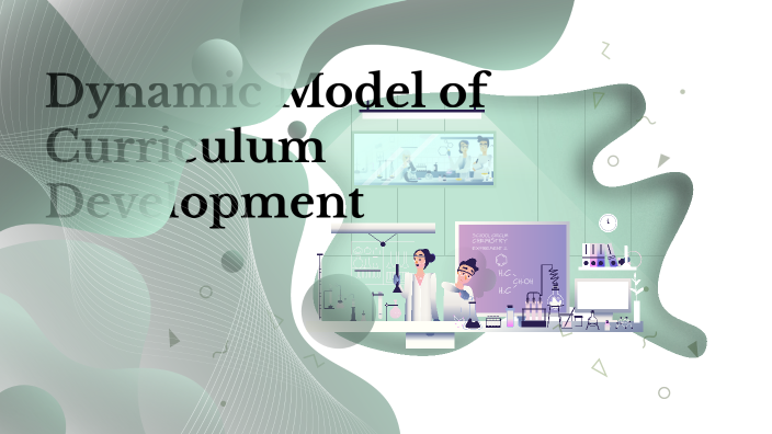 Dynamic Models of Curriculum Development by Jay-Ric Cahanap on Prezi