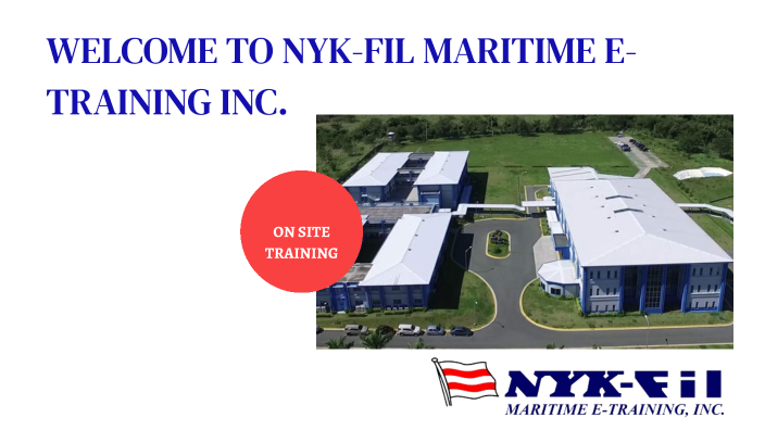 WELCOME TO NYK-FIL MARITIME E-TRAINING INC. by OJT 8 on Prezi