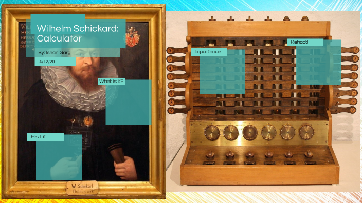 Wilhelm Schickard by Ishan on Prezi