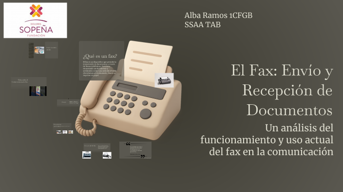 El Fax: Envío y Recepción de Documentos by Alba Ramos González on Prezi