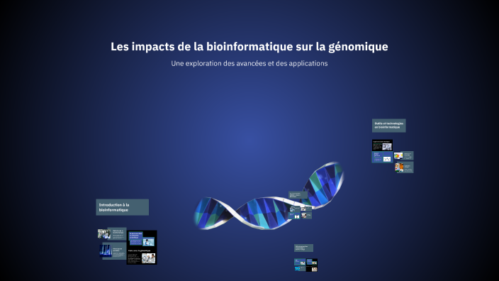 Les impacts de la bioinformatique sur la génomique by Rawa Rebhi on Prezi