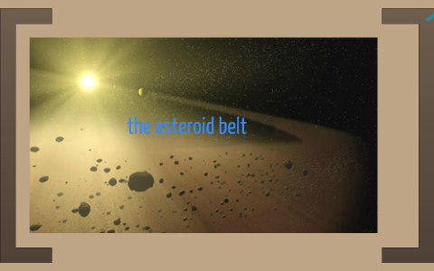 asteroid belt, kuiper belt, oort cloud by riley riddle on Prezi