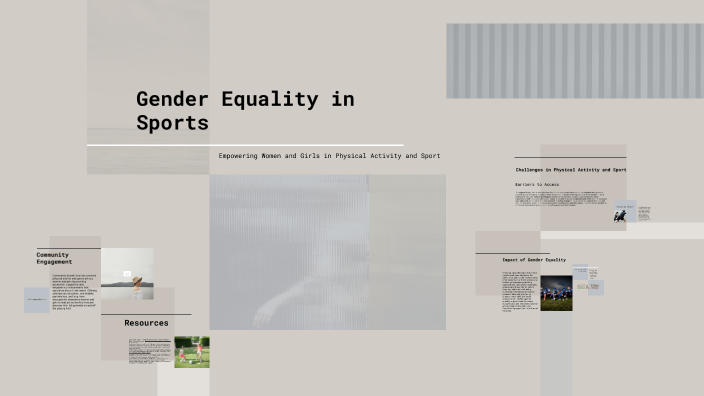 Gender Equality in Sports by Danika Miller on Prezi