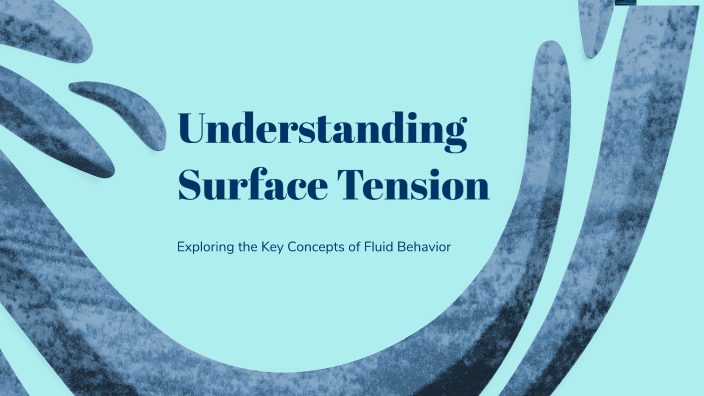 Understanding Surface Tension by Kayla Burrows _ Staff - SERaleighHS on Prezi