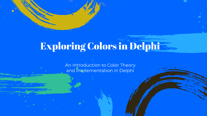 Exploring Colors in Delphi by Jim McKeeth on Prezi