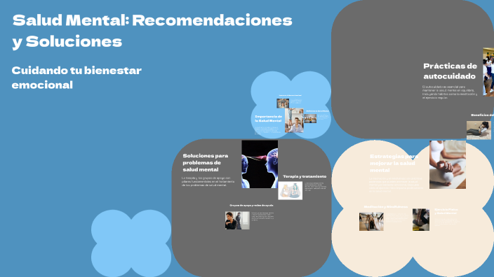 Salud Mental: Recomendaciones y Soluciones by Gabriel Agustín on Prezi
