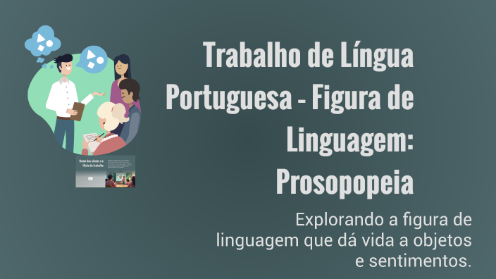 Trabalho de Língua Portuguesa – Figura de Linguagem: Prosopopeia by ...