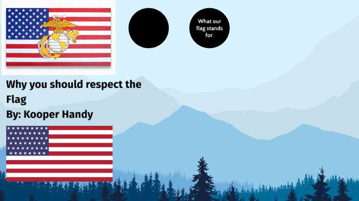 Why you should respect our Flag by turd no u on Prezi