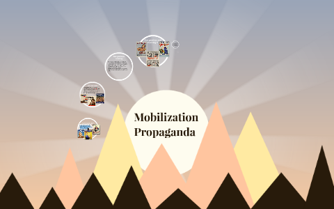 Mobilization Propaganda by Nikki Dahl on Prezi