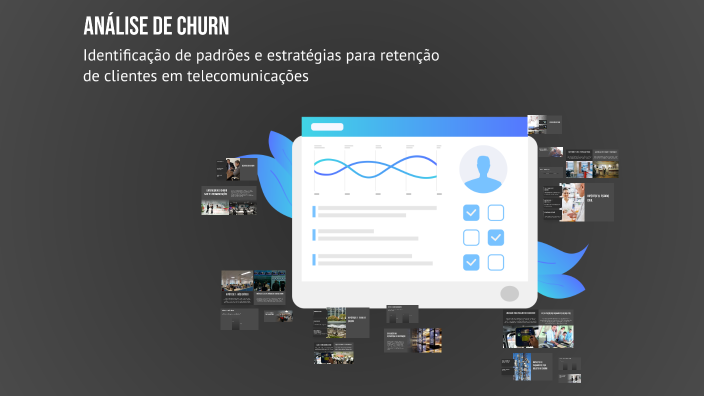 Análise de Churn by Phellipe Fialho on Prezi
