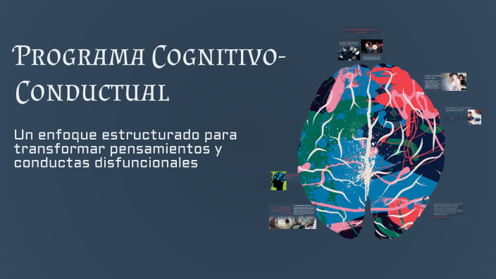 Programa Cognitivo-Conductual by PEDRO EGOAVIL MALAFAYA on Prezi