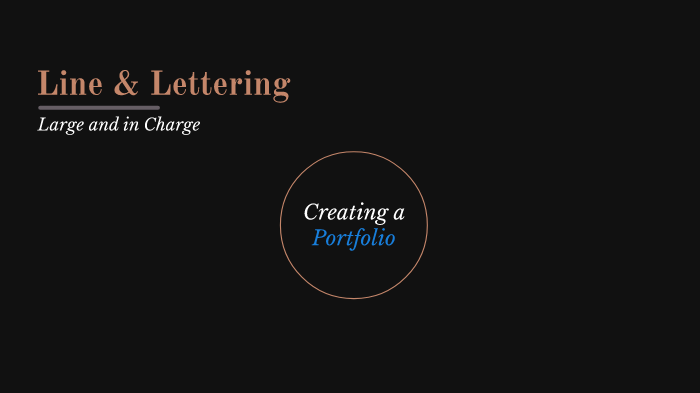 Lettering & Line by Justin Mazzei on Prezi
