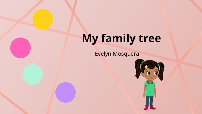 family tree by evelyn mosquera on Prezi