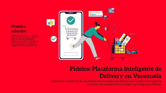 Pídelos: Plataforma Inteligente de Delivery en Venezuela by JESUS RIVAS ...
