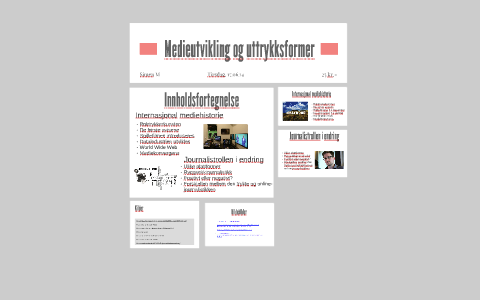 Medieutvikling og uttrykksformer by Simen Magnussen on Prezi