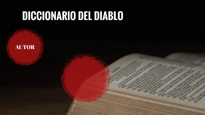 diccionario del diablo by antonia rojas on Prezi