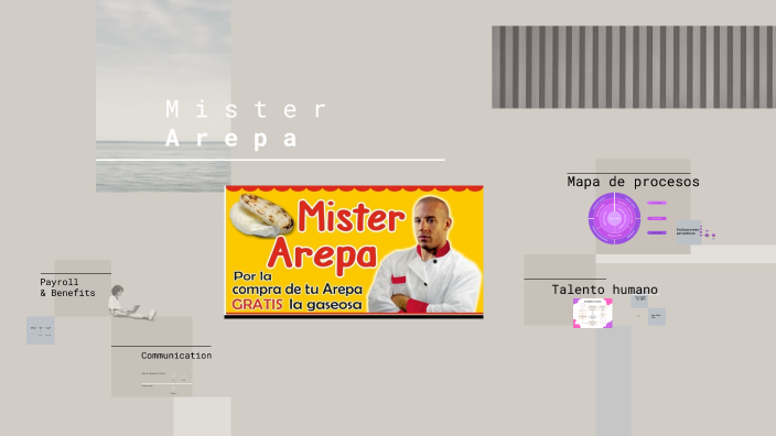 Mister Arepa by valentina velasquez on Prezi