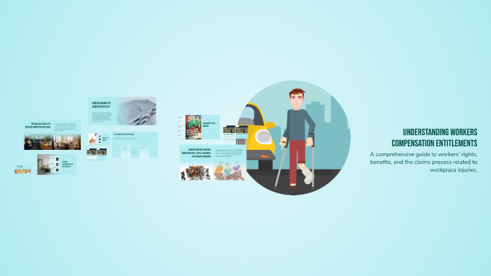 Understanding Workers Compensation Entitlements by Shawn White on Prezi