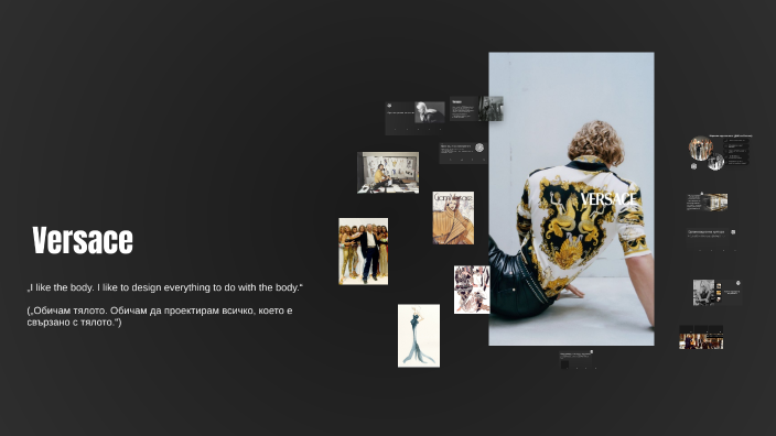 The Legacy and Marketing Strategy of Versace by Мая Конова on Prezi