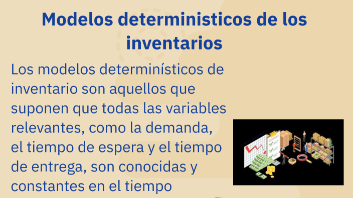 Deterministic Inventory Models By Joan Andres Velez On Prezi