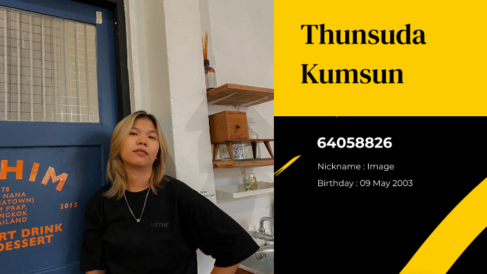 64058826 Thunsuda Kumsun by THUNSUDA KUMSUN on Prezi