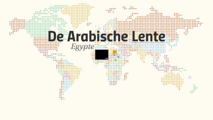 De Arabische Lente by Nona leers on Prezi