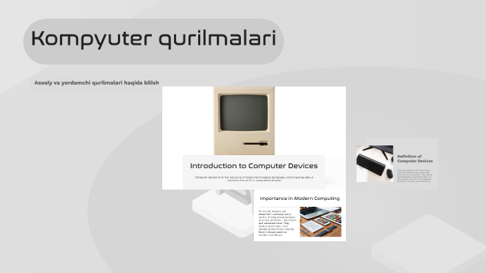 Kompyuter qurilmalari by Iskandar Xojimuratov on Prezi