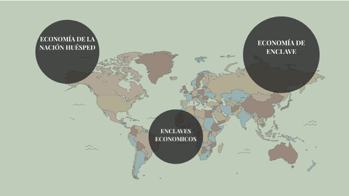 ECONOMÍA DE ENCLAVE by paris castillo on Prezi