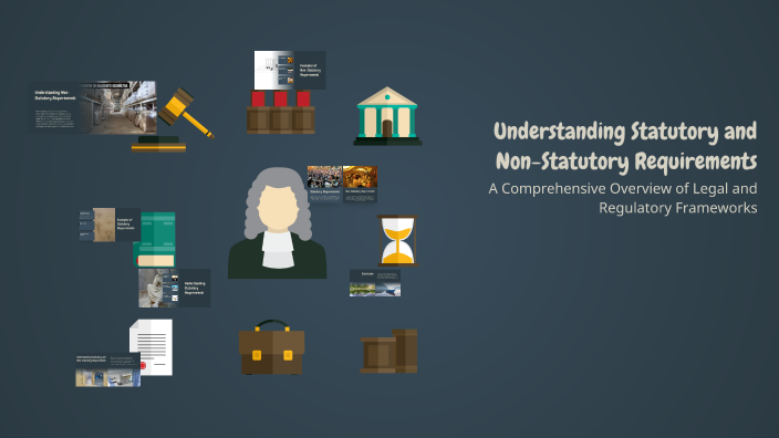 Understanding Statutory and Non-Statutory Requirements by Alan Lewis on ...
