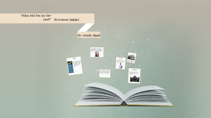 "Where Did You See Her Last by Angela Breeze on Prezi