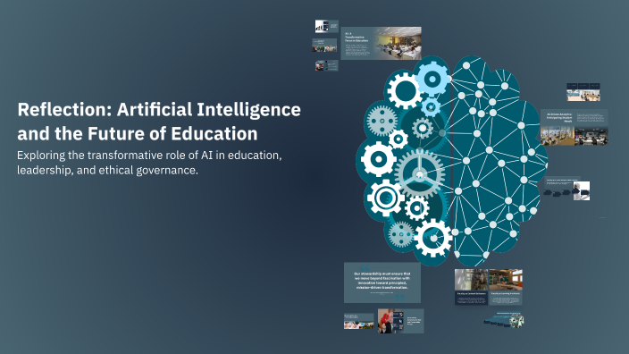 Reflection: Artificial Intelligence and the Future of Education by John ...
