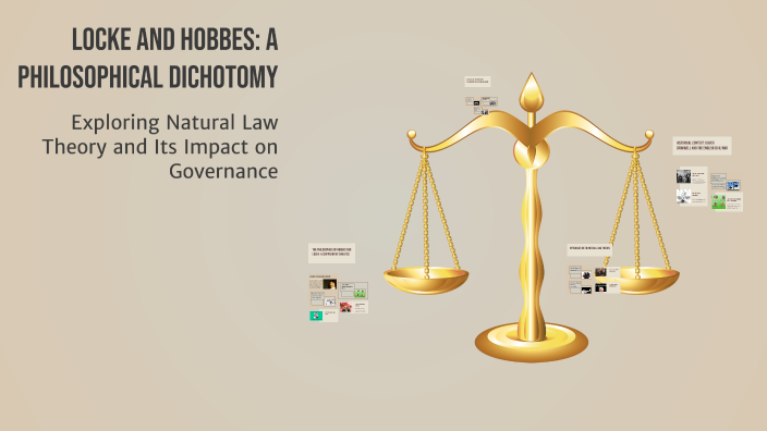 Locke and Hobbes: A Philosophical Dichotomy by Renata Pontillo on Prezi