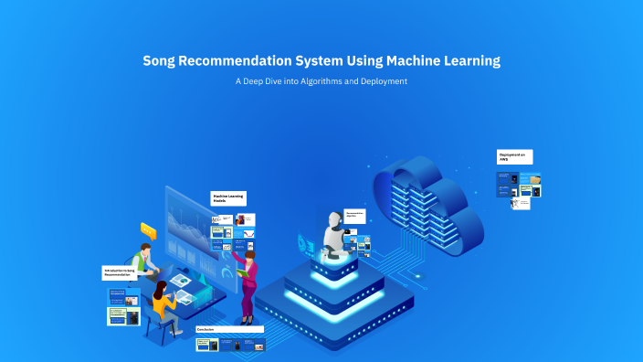 Song Recommendation System Using Machine Learning by Free For on Prezi
