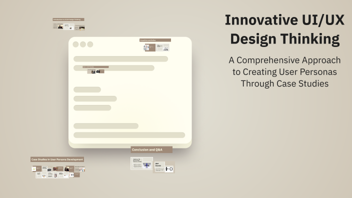 Innovative UI/UX Design Thinking by Divyanshi Gupta on Prezi