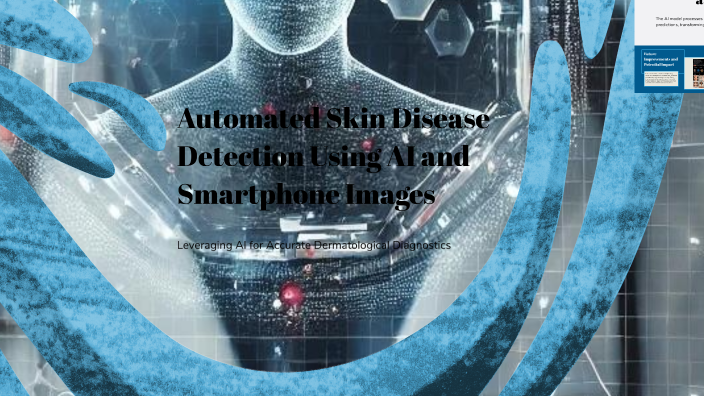 Automated Skin Disease Detection Using AI and Smartphone Images by ...