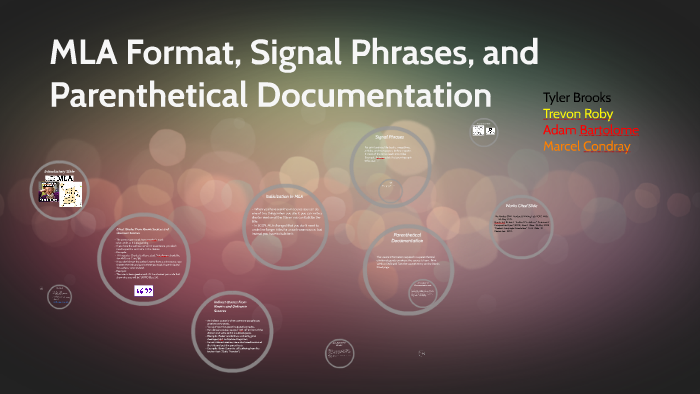 MLA Format, Signal Phrases, and Parenthetical Documentation by on Prezi